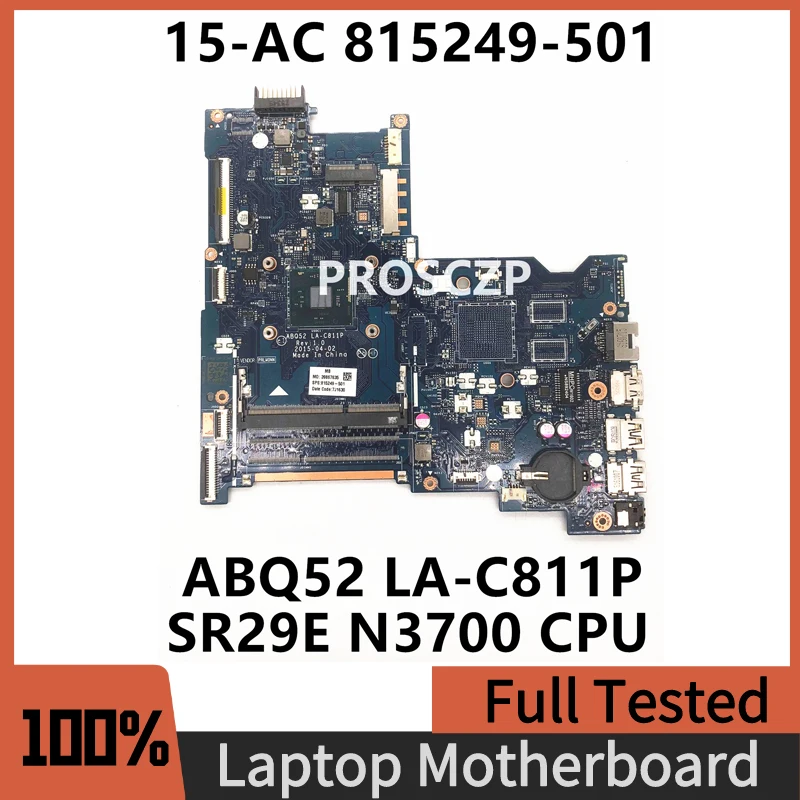 Placa-base-para-port-til-HP-15-AC-815249-G4-LA-C811P-con-SR29E-N3700 ...