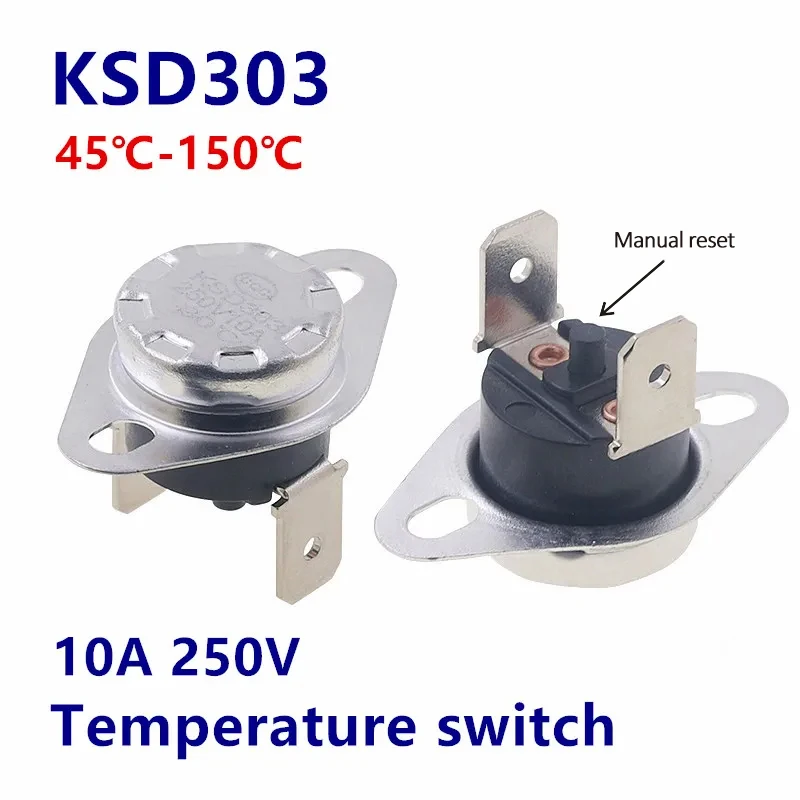 KSD303-KSD301-45C-150C-Degree-10A-250V-Manual-Reset-Thermostat-Normally-Closed-Temperature ...