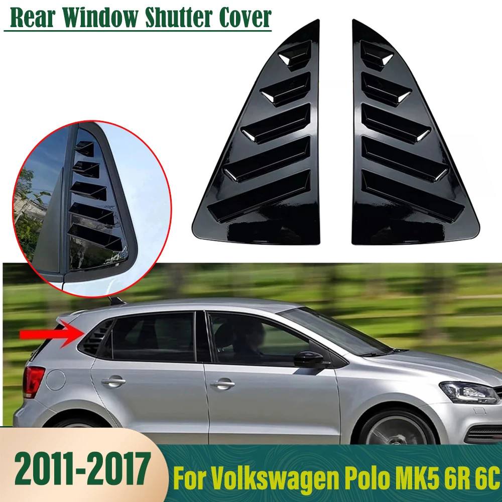 Car-Styling-Window-Shutter-Cover-For-VW-Polo-MK5-6R-6C-2011-2018-Rear ...