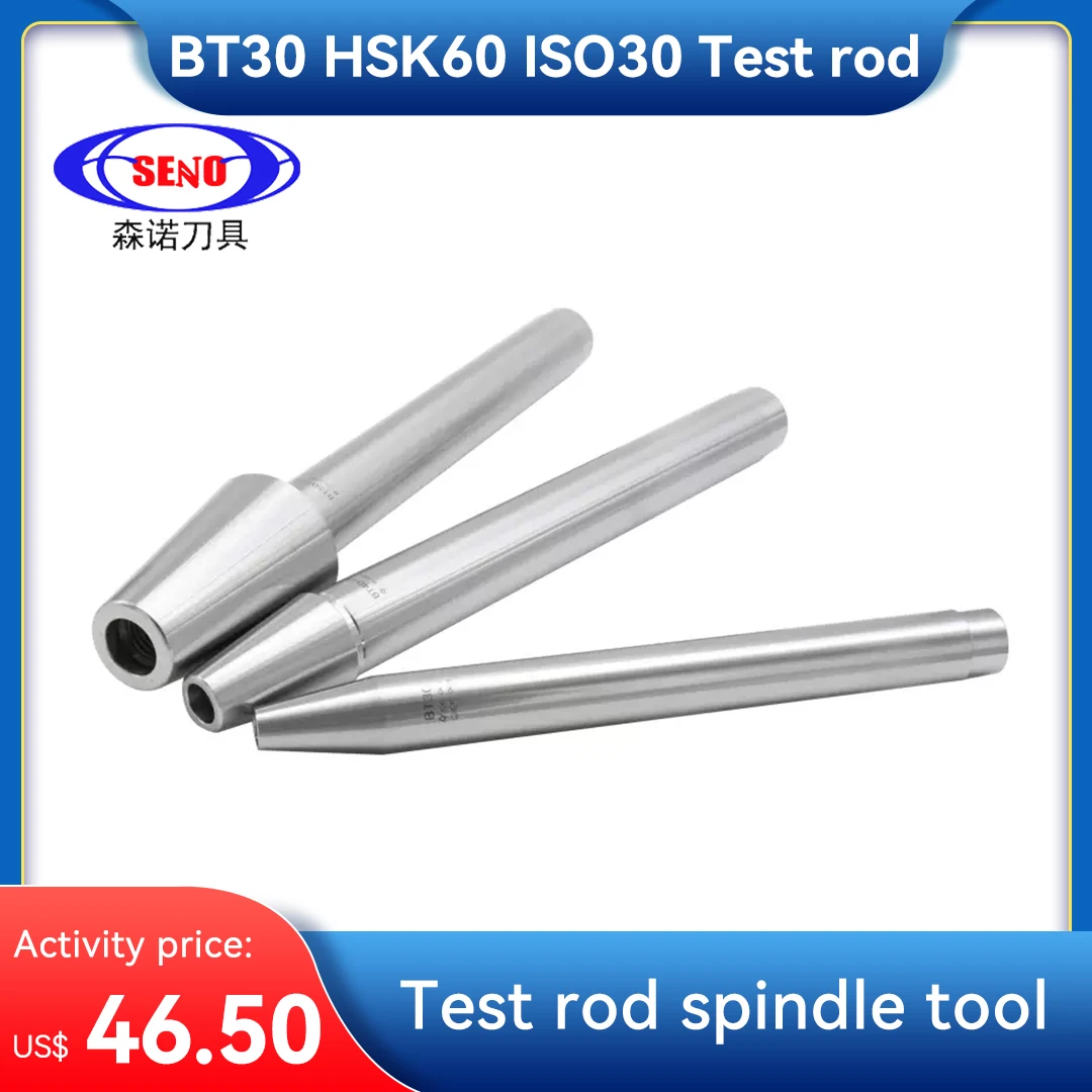 SENO-7-24-BT30-BT40-BT50-ISO30-HSK63-ISO20-Test-Rod-Spindle-Tool-for ...