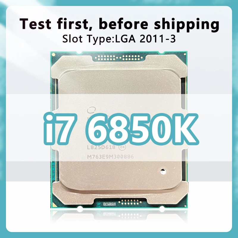 Core™ X-series i7-6850K CPU 14 nm 6 Cores 12 Threads 3.6GHz 15MB 140W ...
