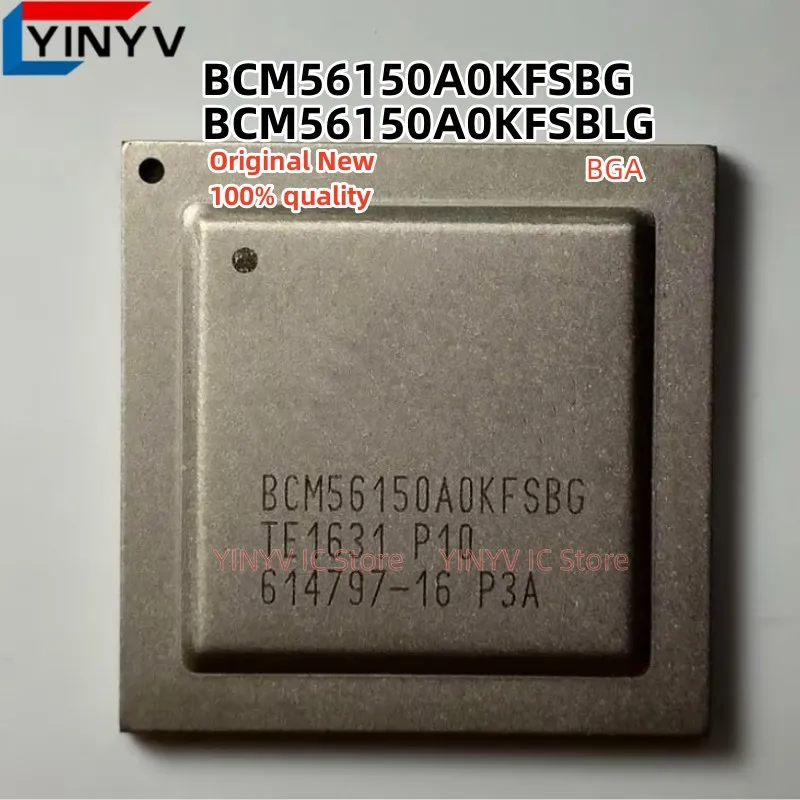 1Pcs-BCM56150A0KFSBG-BCM56150AOKFSBG-BGA-BCM56150A0KFSBLG ...
