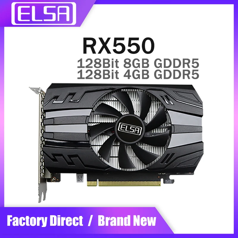 ELSA New AMD RX 550 GDDR5 4GB / 8GB Graphics Card 128Bit GPU RX550 ...