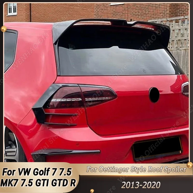 For-Oettinger-Style-Roof-Spoiler-Fit-Volkswagen-VW-Golf-7-7-5-MK7-7-5 ...