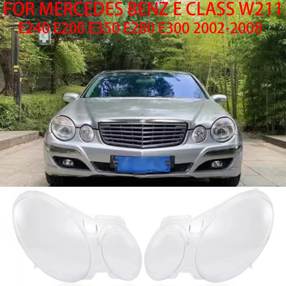 Car Front Headlight Lens Glass Cover For Mercedes For Benz E Class W211 E240 E200 E350 E280 E300 ...