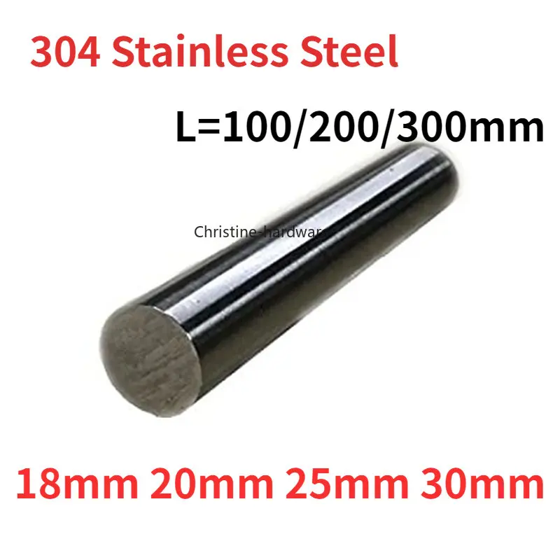 18mm Steel Rod 20mm 25mm 30mm Shafts 100/200/300mm 304 Stainless Bar ...