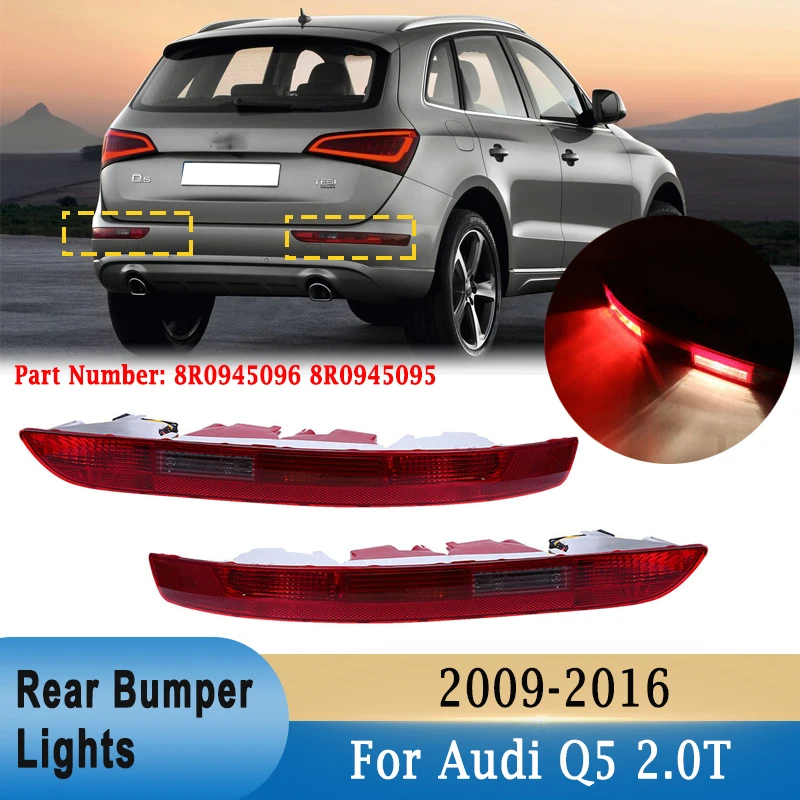 For Audi Q5 2009-2016 Rear Bumper Tail Light Turn Signal Brake Light ...