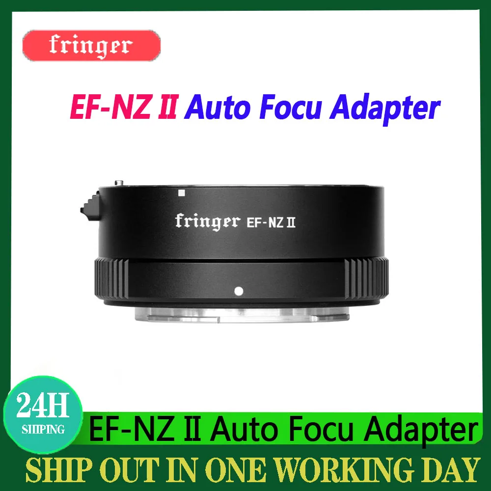 Fringer-EF-NZ-II-Lens-Adapter-Auto-focus-Adapter-Ring-for-Canon-EF-Lens ...