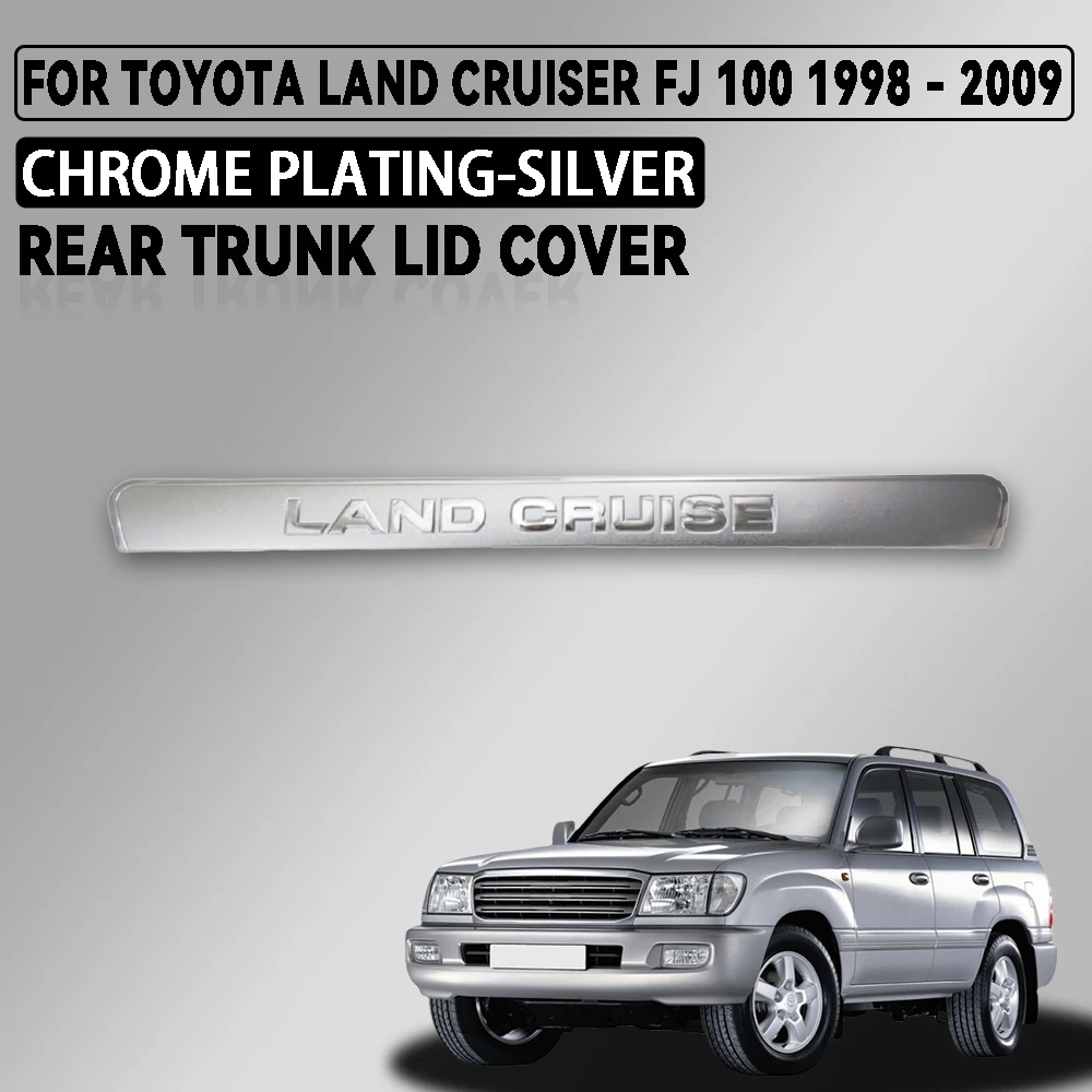 Chrome Silver Rear Trunk Lid Cover Trim for Toyota Land Cruiser 100 ...