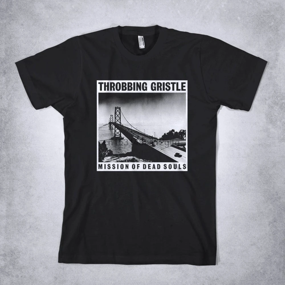 Throbbing Gristle T Shirt Mission Of Dead Souls Industrial T Shirt ...