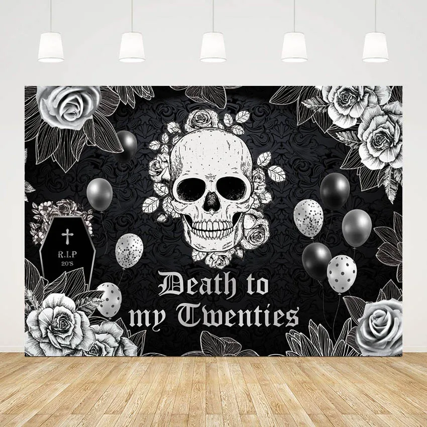 Photography Backdrop Death To My Twenties Birthday Party Background ...