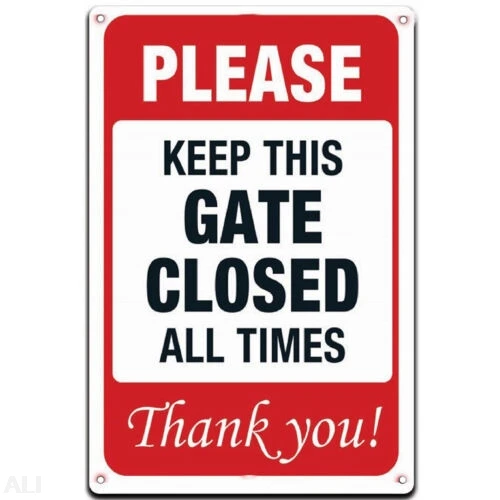 Keep Gate Closed Sign Please Sign, Dog Metal Yard Warning GATE Dogs ...