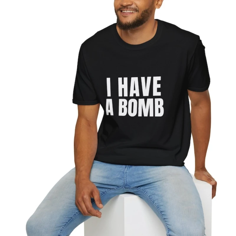 Black-Humor-I-Have-A-Bomb-for-Men-and-Women-Softstyle-Letters-T-Shirt ...