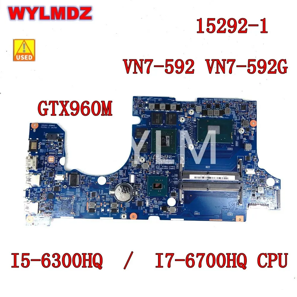 15292-1-i5-6300-i7-6700HQ-CPU-GTX960M-GPU-Mainboard-For-ACER-Aspire-VN7-592-VN7.jpg