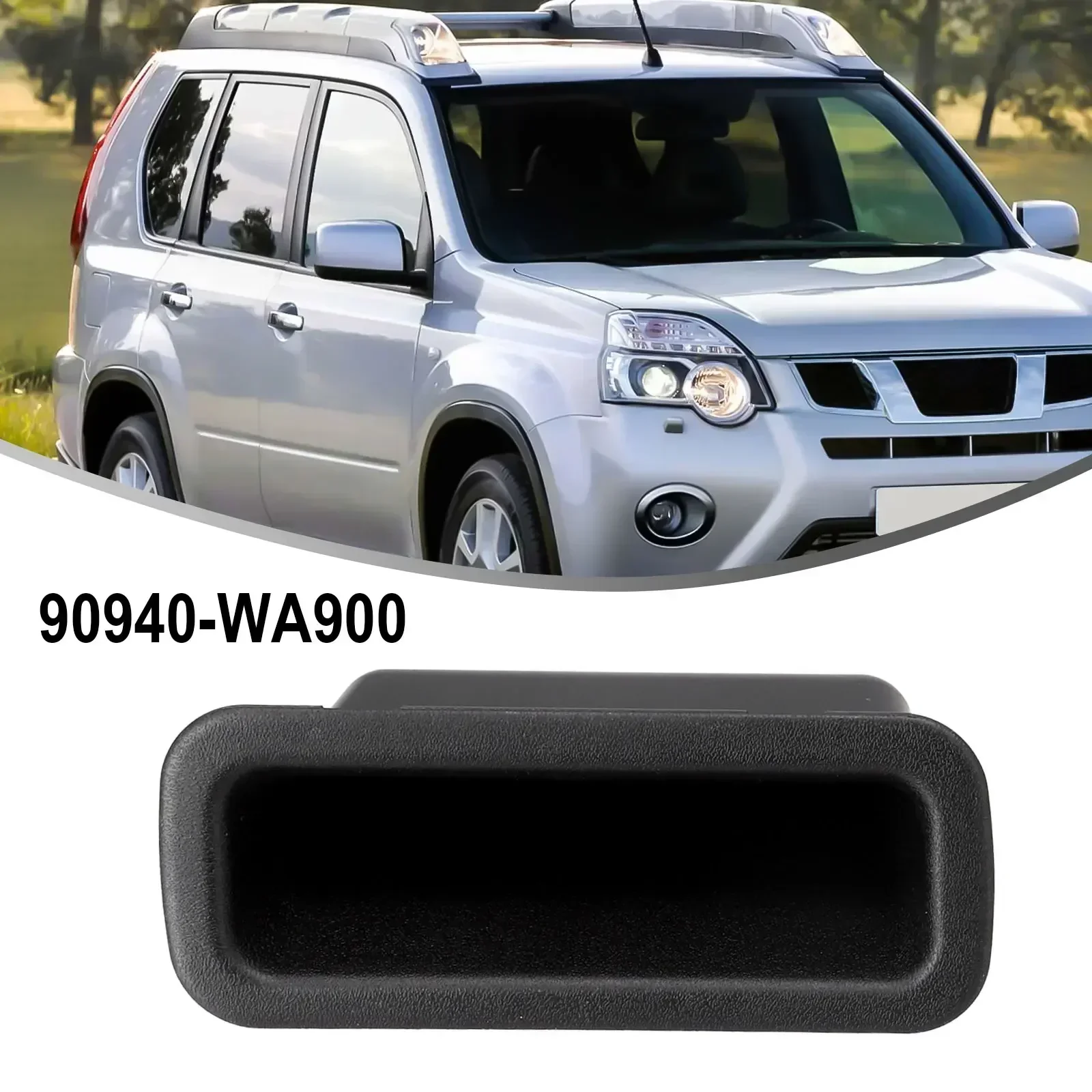 Car Tailgate Rear Door Handle 90940-WA900 For Nissan For Xtrail 2008 ...