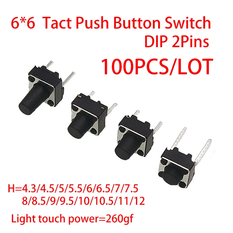 100PCS/LOT 6x6 switch 6*6mm 4.3 4.5 5 5.5 6 6.5 7 7.5 8 8.5 9 9.5 10 ...