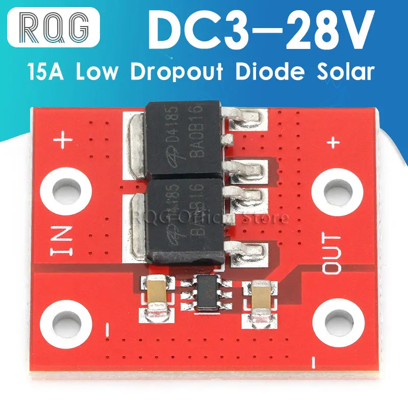 15A-ideal-diode-low-dropout-diode-solar-DC3-28V-anti-reverse-irrigation ...