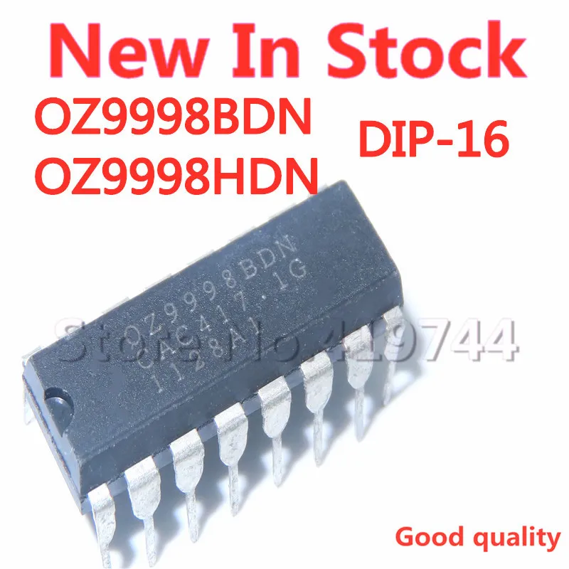 5PCS/LOT OZ9998BDN OZ9998HDN OZ9998 DIP-16 LCD backlight IC chip In ...