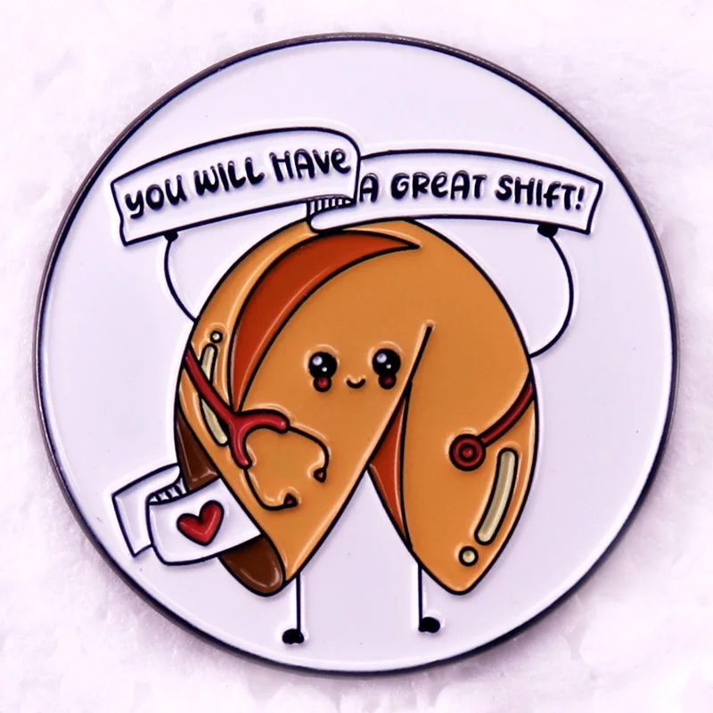 You-Will-Have-A-Great-Shift-Fortune-Cookie-Button-Enamel-Pin-Button ...