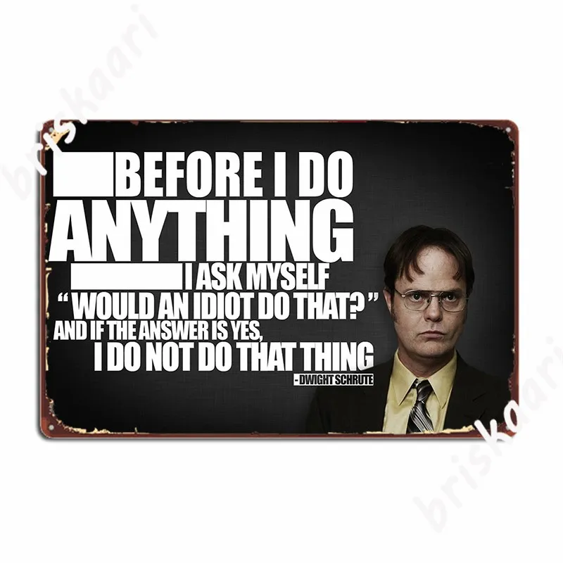 Dwight Schrute Quote The Office Metal Sign Club Home Customize Club Bar ...