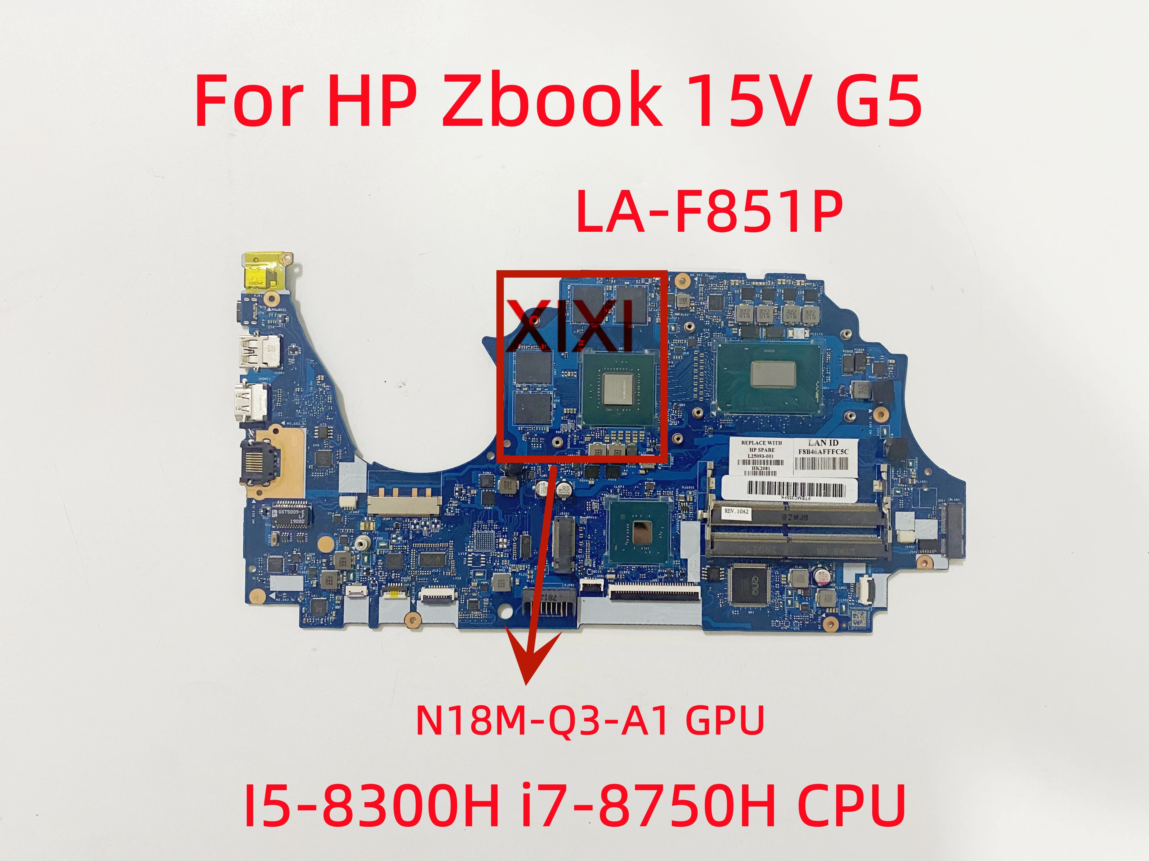 LA F851P For HP Zbook 15V G5 Laptop Motherboard with I5 8300H i7 8750H CPU N18M Q3 A1 GPU L25093 ...