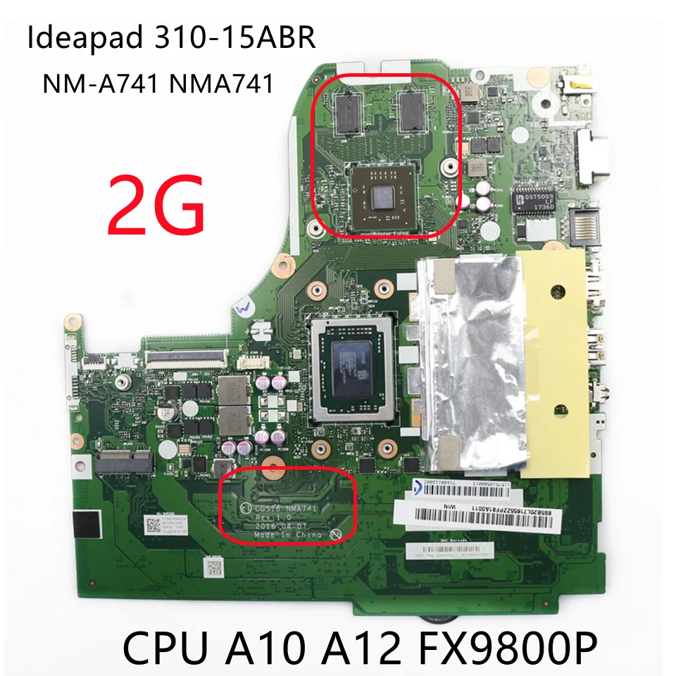 For Lenovo Ideapad 310-15ABR Laptop Motherboard CG516 NM-A741 NMA741 With A10-9600P A12-9700P ...