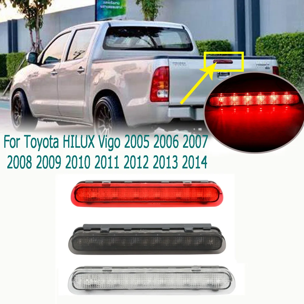 For-Toyota-HILUX-Vigo-2005-2006-2007-2014-Car-Rear-3RD-High-Mounted ...