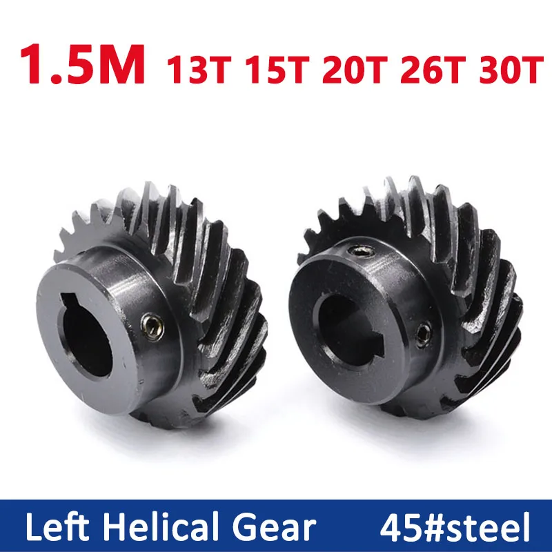 1PCS-Left-Helical-Gear-1-5M-13-15-20-26-30-Teeth-Interlaced-Gear-45 ...