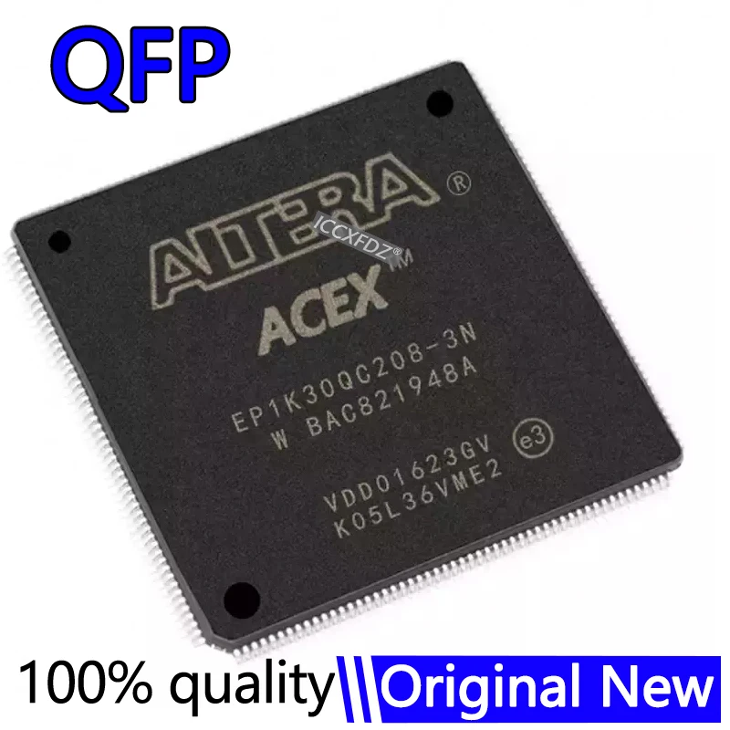 New Original EP1K30QC208-3N EP1K30 EP1K30QC208-3 QFP-208