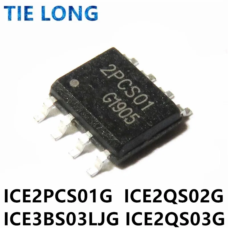 ICE2PCS01G SOP8 ICE2PCS01 SOP 2PCS01 SOP 8 ICE2QS02G 2QS03G ICE2QS03G ...