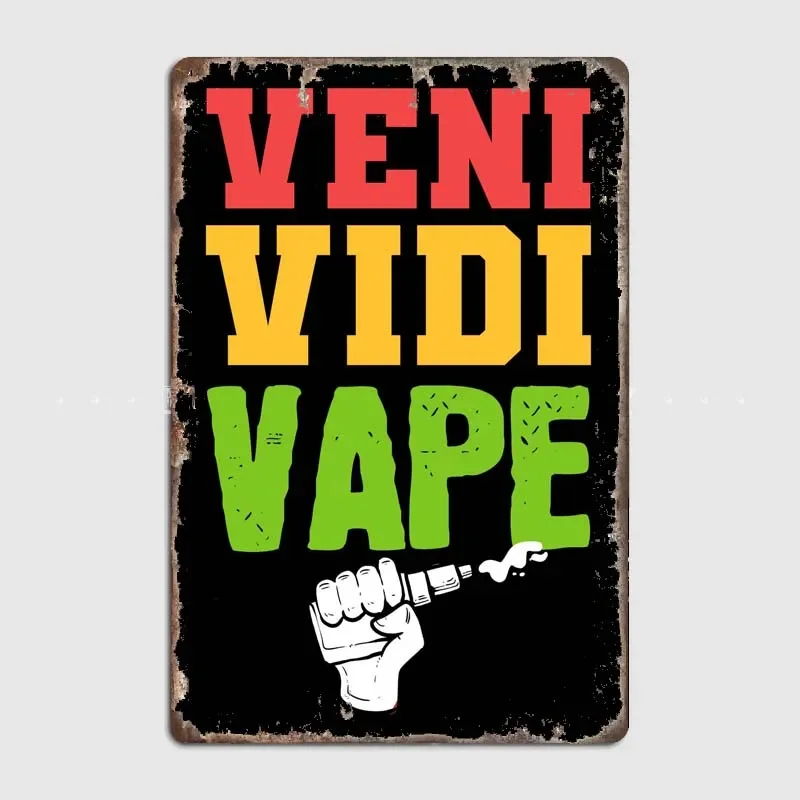 Veni-Vidi-Vape-Smoker-Gift-Vape-Theme-Retro-Tin-Plaque-Best-Choice-for ...