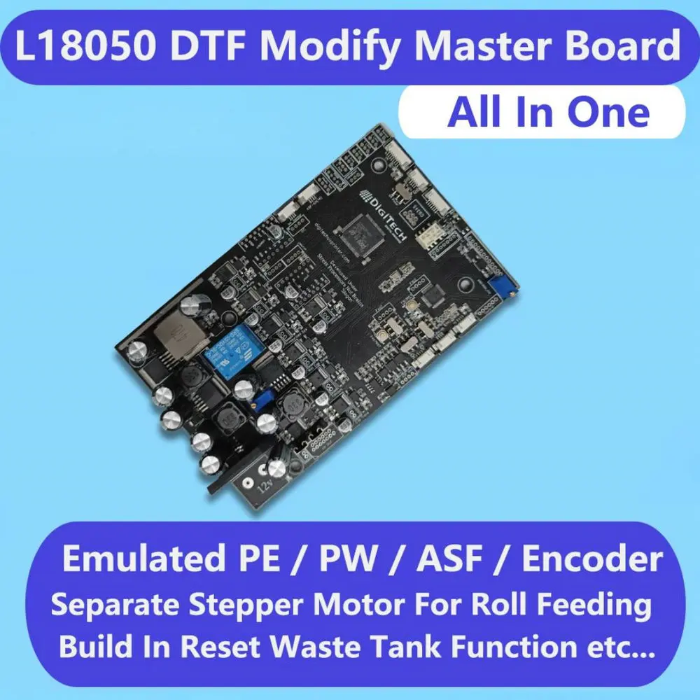 L18050-Dtf-Printer-Mainboard-PW-PE-ASF-Encoder-Emulate-Roll-Feeding ...