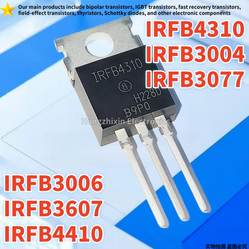 IRFB3004 3004 TO-220 IRFB3077 3077 IRFB3006 3006 IRFB3607 3607 IRFB4310 ...