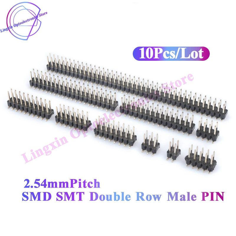 10Pcs 2.54mmPitch SMD SMT Double Row Male PIN Header 2*2/3/4/5/6/7/8/10/12/15/20/30/40 PIN Strip ...