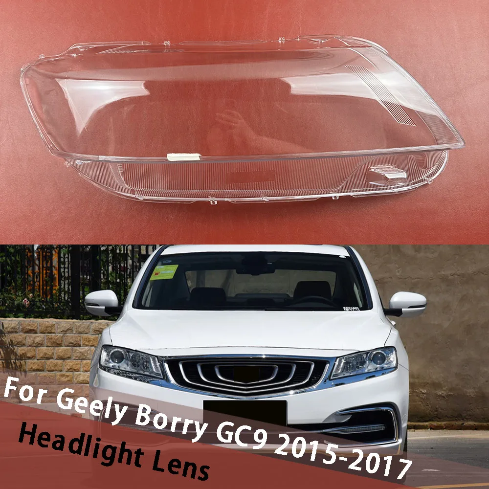 For Geely Borry GC9 2015 2016 2017 Headlamp Clear Cover Lamp Shade ...