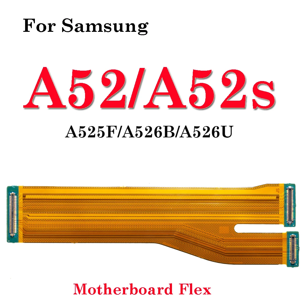 1-10Pcs Main Mother Board Flex Cable For Samsung A52 A525F A526B A52S ...