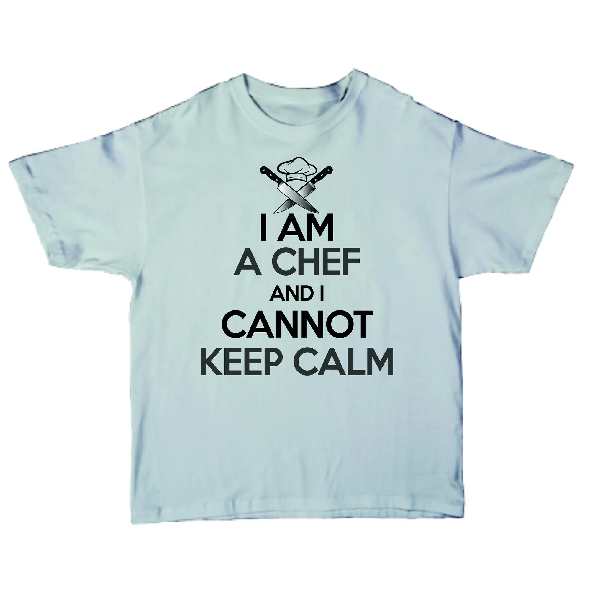 I-Am-A-Chef-And-Cannot-Keep-Calm-T-shirt-long-or-short-sleeves.jpg