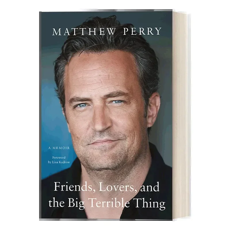 Friends-Lovers-And-The-Big-Terrible-Thing-A-Memoir-by-Matthew-Perry ...