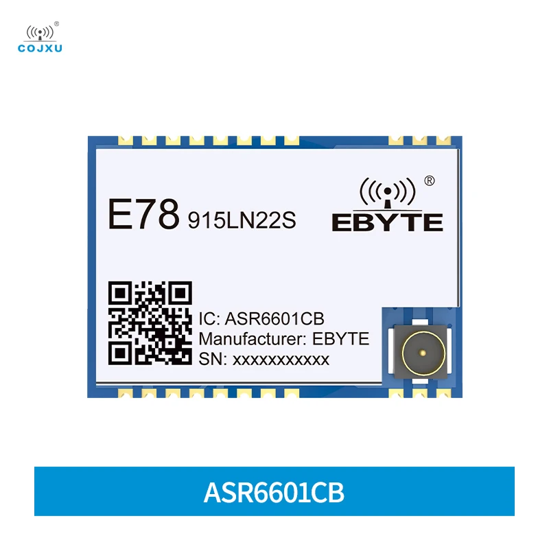 ASR6601 LoraWan Wireless Module 915MHZ COJXU E78 915LN22S(6601) Low ...
