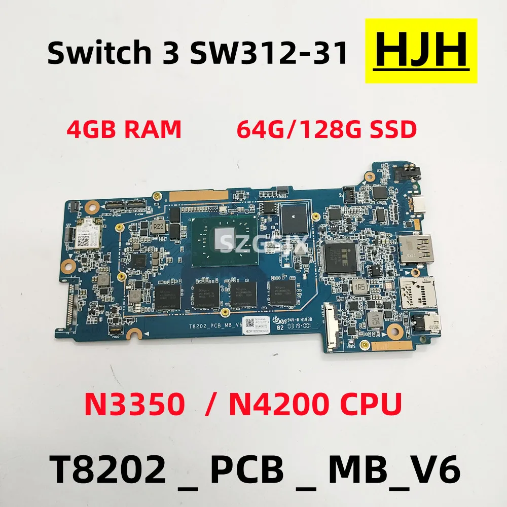 FOR-Acer-Switch-3-SW312-31-Laptop-motherboard-T8202-PCB-MB-V6-N3350 ...