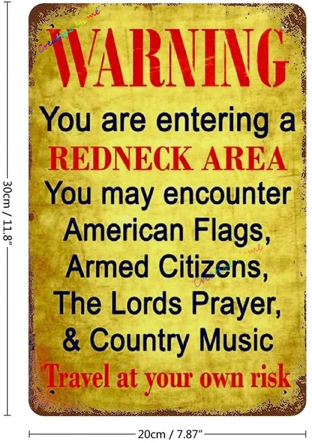 Redneck No Trespassing Signs