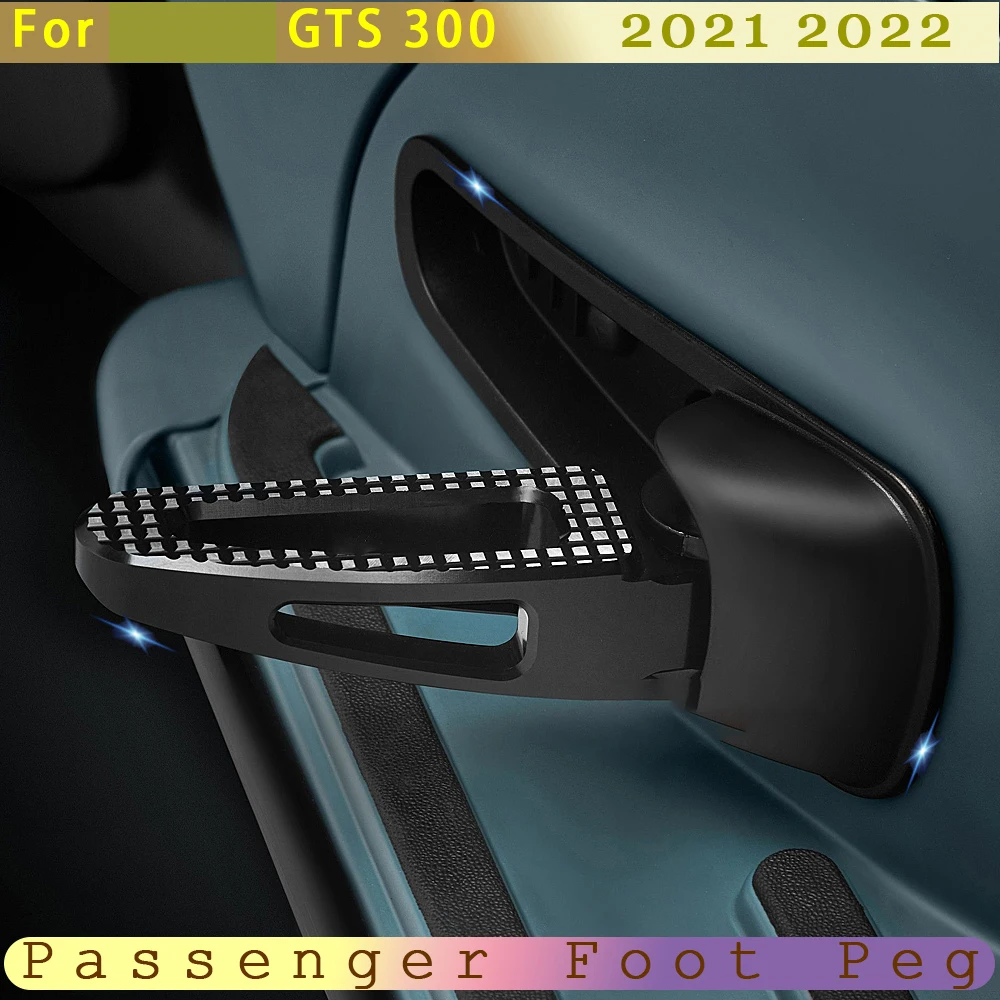For GTS 300 New GTS 300 2021 2022 Foot Rests Pedals Rear Footrest ...