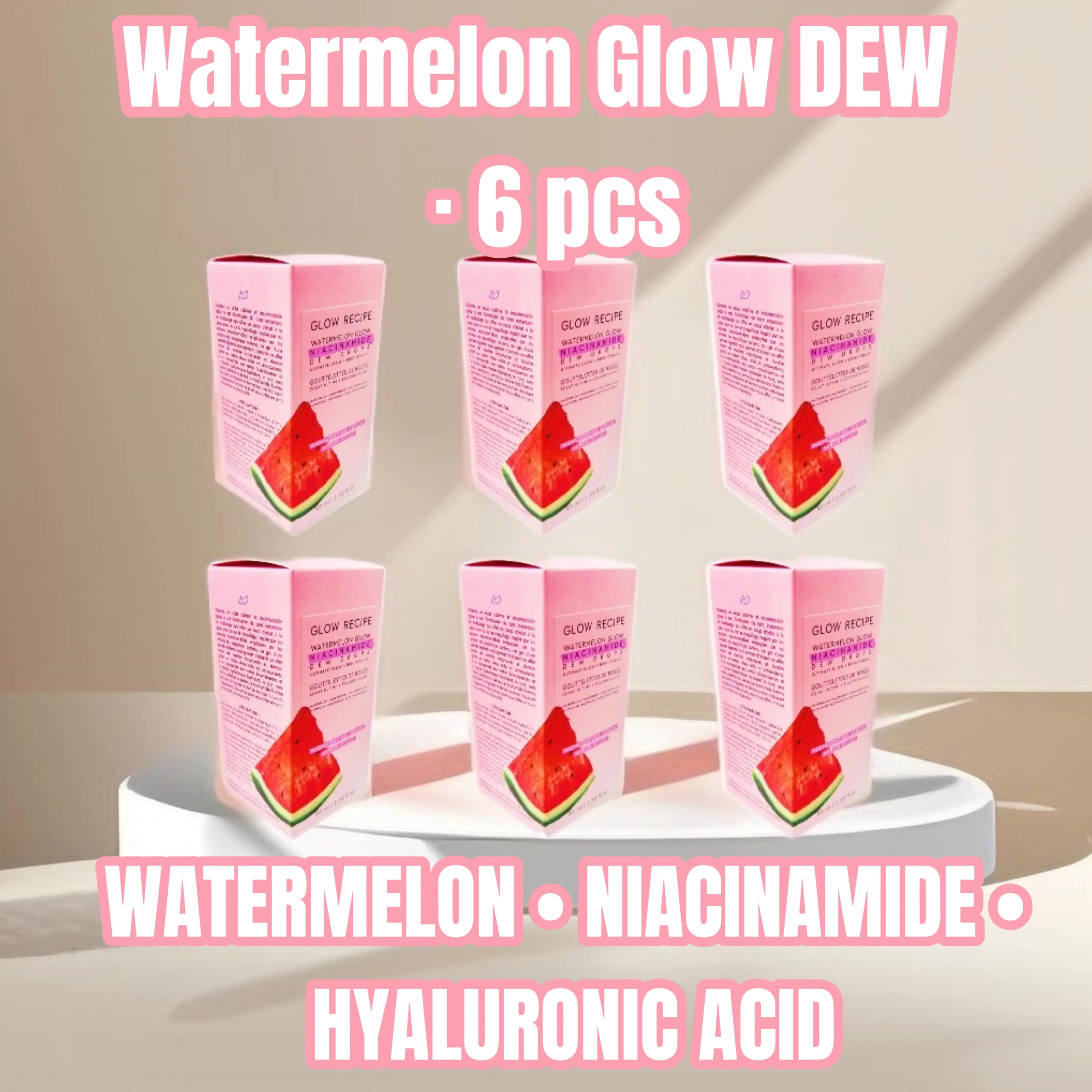 6-pcs-Watermelon-glow-DEW-DROPS-glow-recipe.jpg