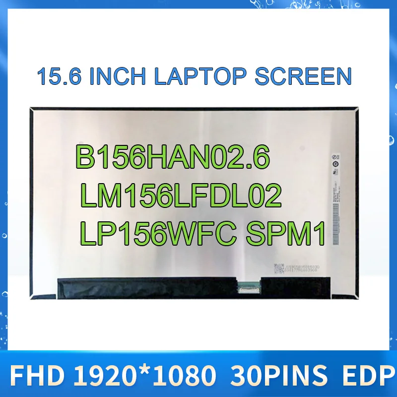 B156HAN02-6-fit-B156HAN02-5-15-5584-EDP-30-Pins-FHD-Laptop-LCD-Screen ...