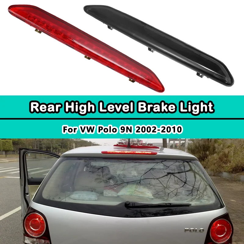 Car Third Brake Lamp High-Mount Stop Light For VW Polo 9N 2002 2003 ...