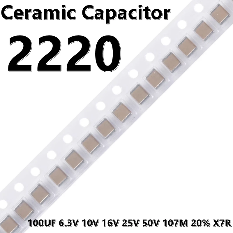 2pcs-2220-100UF-6-3V-10V-16V-25V-50V-107M-20-X7R-5750-SMD-Ceramic.jpg
