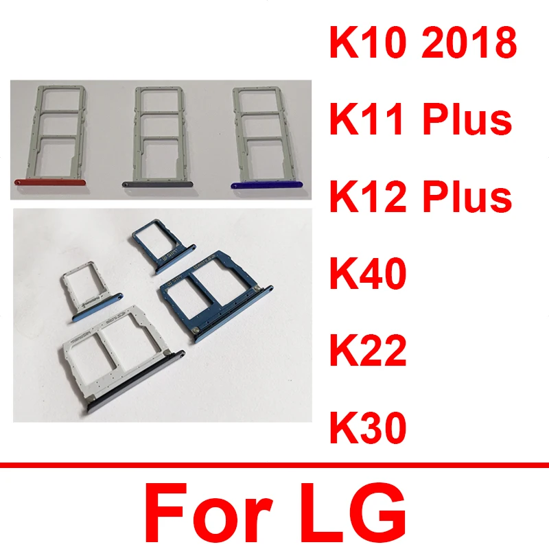 Sim Card Tray Holder For LG K10 2018 K11 K12 K30 Plus K22 K40 Sim ...
