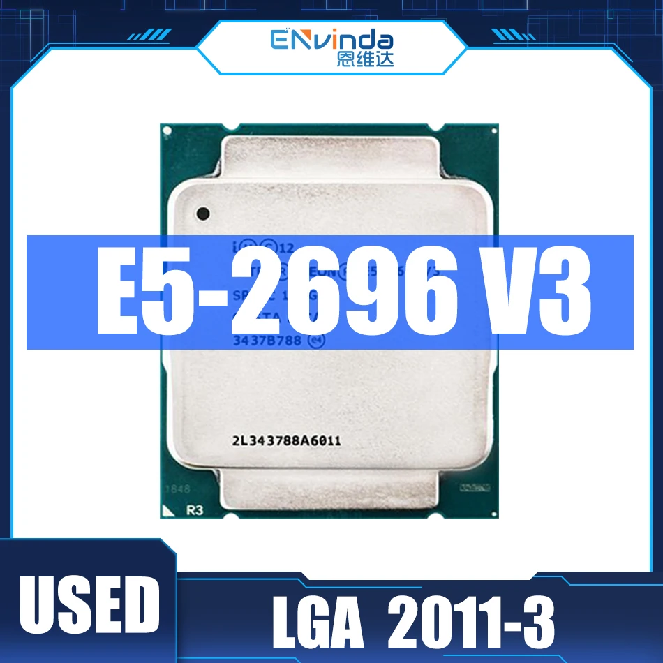 Used-Original-Intel-Xeon-V3-E5-2696V3-E5-2696-V3-Processor-SR1XK-18 ...