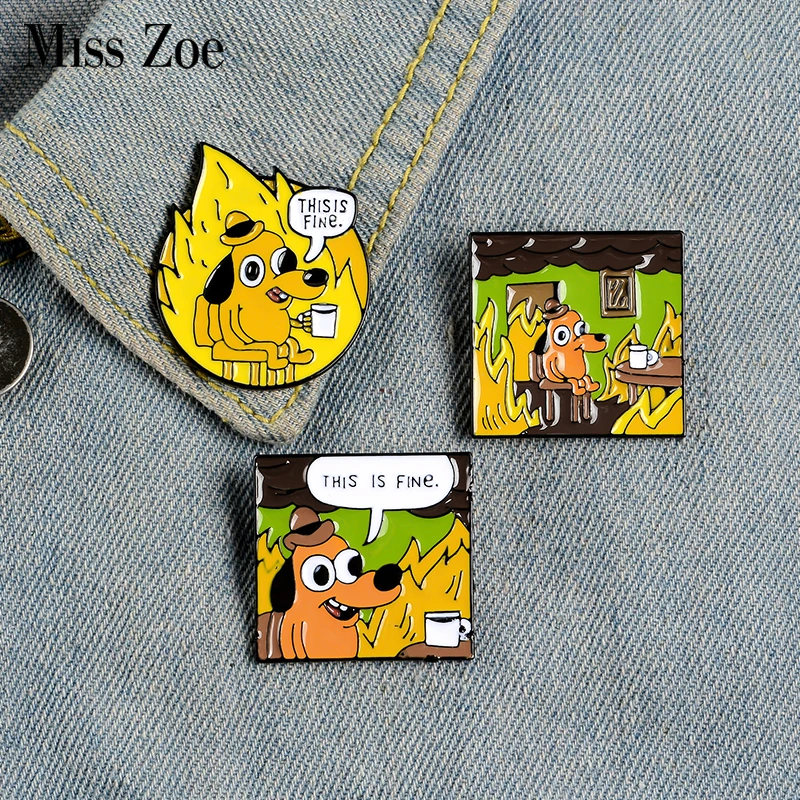 THIS IS FINE Enamel Pins Custom Cartoon Dog Brooches Lapel Pin Shirt ...