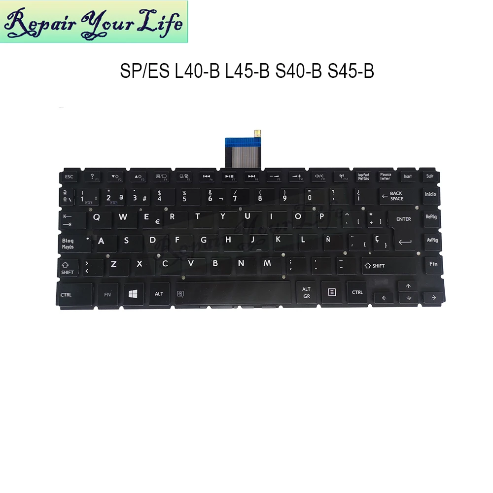 Spanish keyboard backlight For Toshiba Satellite L40 B L40D B L40DT B ...